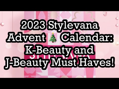 2023 Stylevana Advent 🎄 Calendar: K-Beauty and J-Beauty Must Haves! | BeautyAmaB