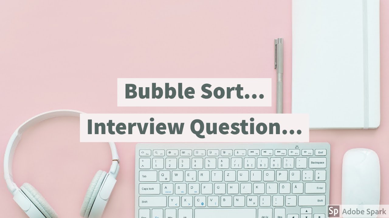 Bubble sort algorithm