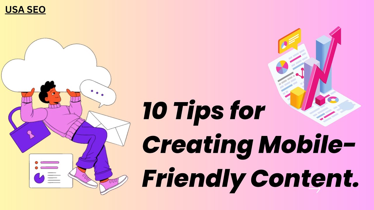10 Tips for Creating Mobile Friendly Content