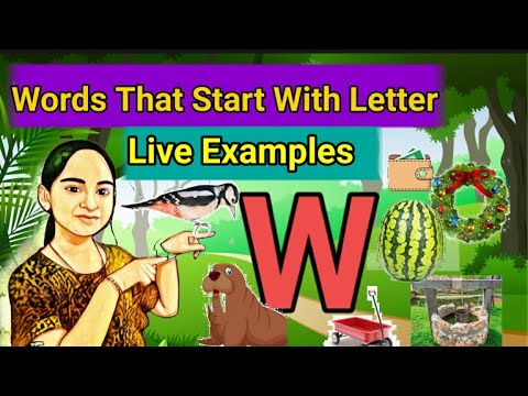 Letter W words for kids/Live Examples/words that start with W/vocabulary words/ABC words.