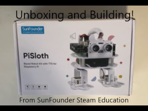 Unboxing and Building the PiSloth from SunFounder Steam Education! (Part #1)