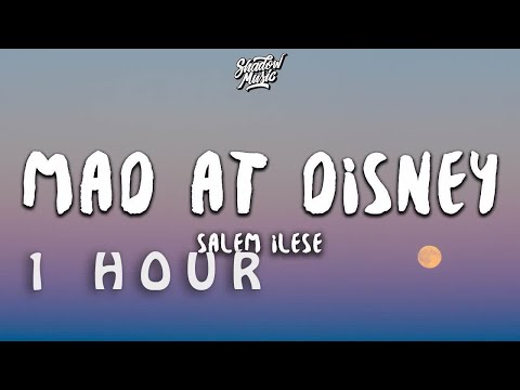 [ 1 HOUR ] salem ilese - Mad at Disney (Lyrics)