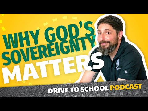 What is the Meaning of the Sovereignty of God? Why is This Important?