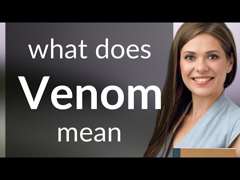 Venom — meaning of VENOM