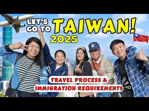 TAIWAN 2025: Let's go to TAIWAN 🇹🇼 Immigration & Travel Reqts, Private Airport Pick-up,& Wifi Rental