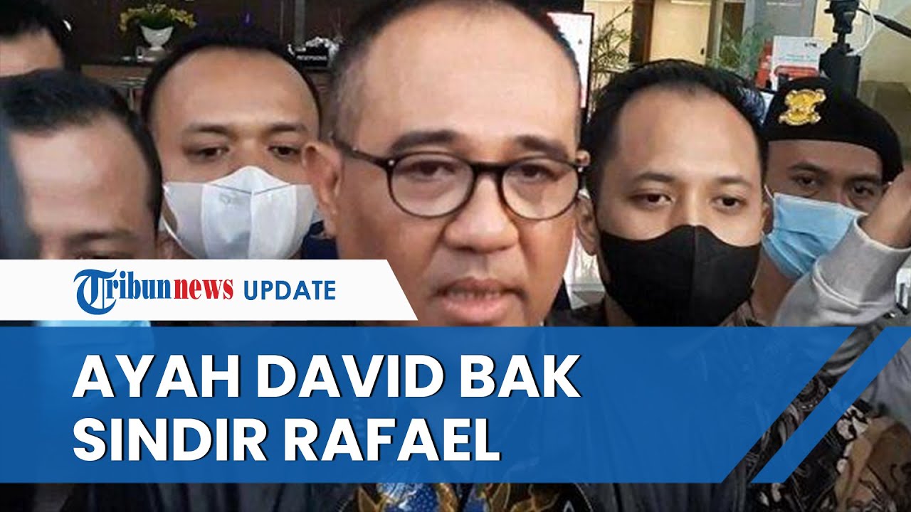 Bak Sindiran! Respons Ayah David, Jonathan saat Rafael Alun Jadi ...