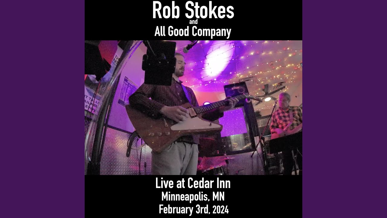 Around and Around (Live at Cedar Inn, Minneapolis, MN, February 3rd, 2024)