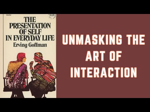 The Presentation of Self in Everyday Life by Erving Goffman | Book Summary in English