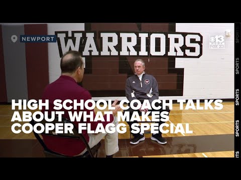 High school coach talks about what makes Cooper Flagg special