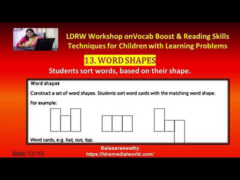 Use WORD Shape Technique to learn spellings.