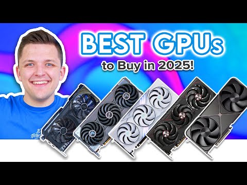 Best GPUs to Buy in 2025! 👑 [Top Choices for 1080p, 1440p & 4K Gaming]