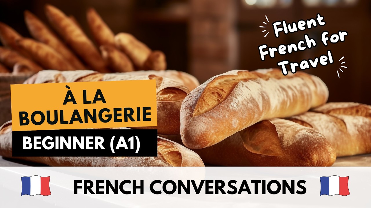 Real Conversations: At the French Bakery🥖🥐🇫🇷 | A1 French Listening Practice | Boulangerie