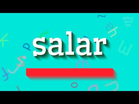 How to say "salar"! (High Quality Voices)