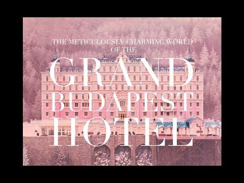The Meticulously Charming World of The Grand Budapest Hotel
