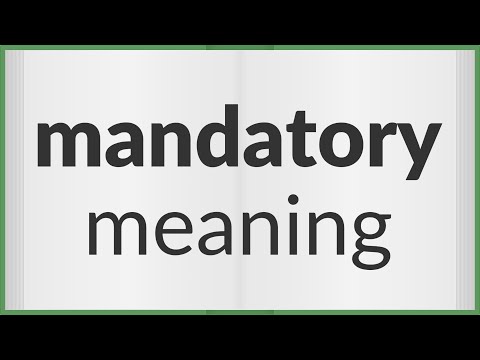 Mandatory | meaning of Mandatory