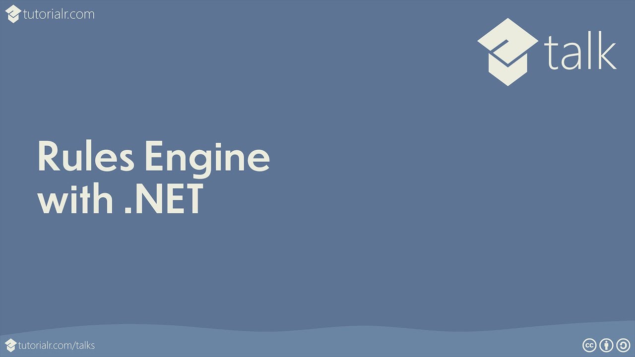 Tutorialr Talks - Rules Engine with .NET