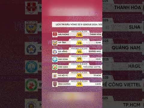 Lịch thi đấu vòng 23 V-League 2024/25 mới nhất