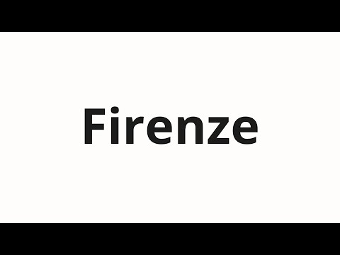 How to pronounce Firenze