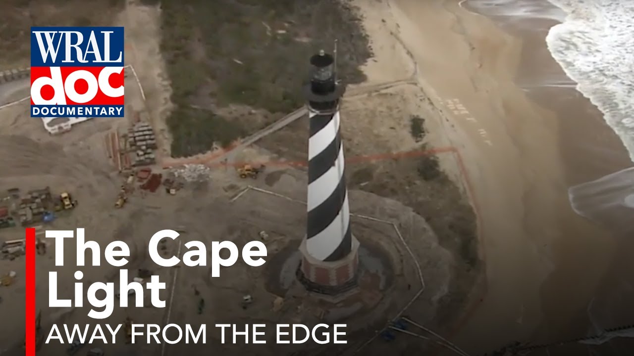 Saving the Cape Hatteras Lighthouse - 