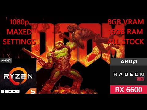 Steam Community :: Video :: Doom (2016) | AMD Ryzen 5 5600G + RX6600 ...