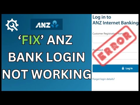 How to Fix ANZ Bank Login Not Working 2024?