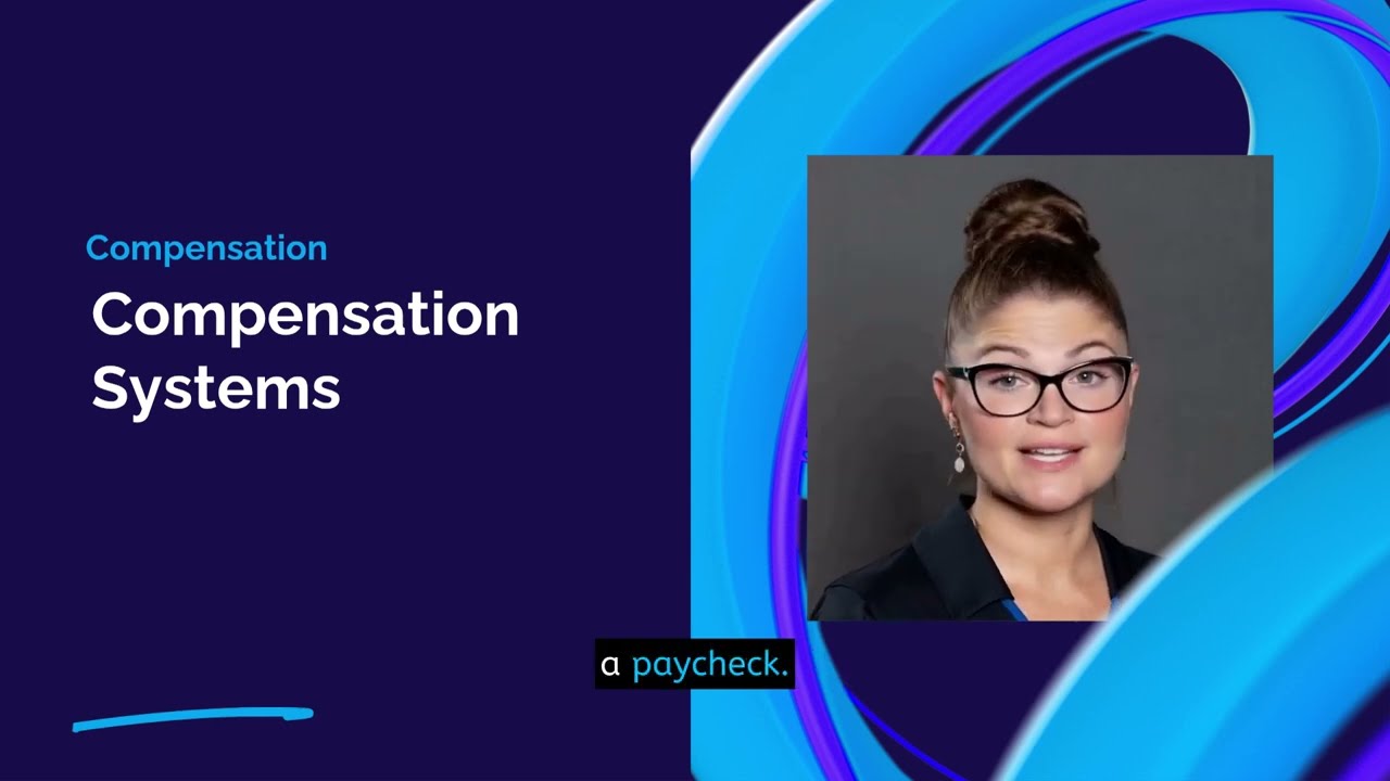 2. Compensation Systems | The HR Learning Lab | Compensation & Benefits