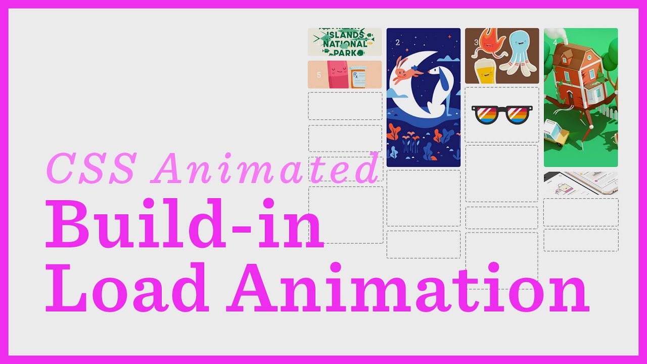 Build-In Load Animation — CSS Animations