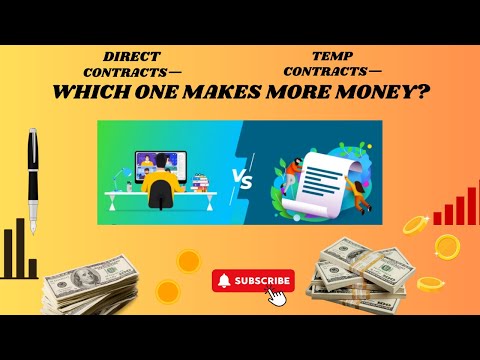 Direct vs. Temp Contracts—Which One Makes More Money?