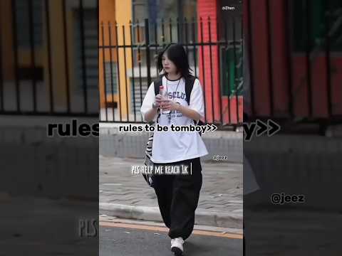 ๐ฅ๐ฟ๐ฅตRULES TO BE TOMBOY๐ฅต๐ฅ๐ฟ #tomboy #tomboyfashion #tomboygirl #badgirl#boyish #viral #fypใท#subscribe