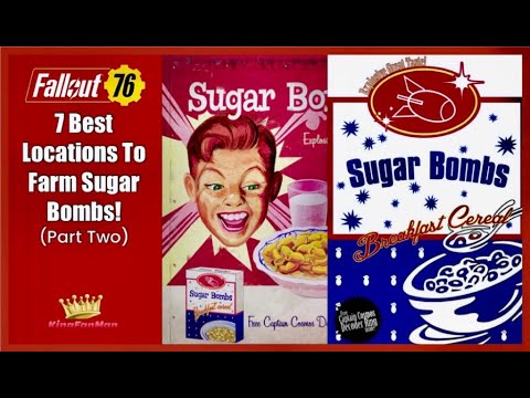 Fallout 76: 7 Best Locations To Farm Sugar Bombs! (Part II)