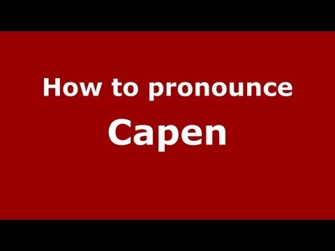 How to Pronounce Capen - PronounceNames.com