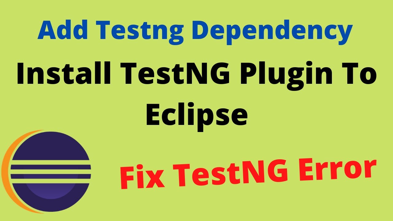 Add TestNG Plugin In Eclipse || Add TestNG Dependency to POM file || Fix TestNG Error