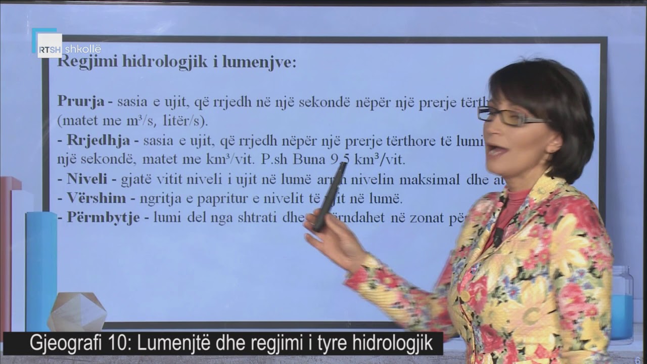 Gjeografi 10 - Lumenjtë dhe regjimi i tyre hidrologjik