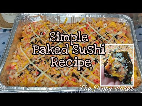 SIMPLE BAKED SUSHI RECIPE | PINOY STYLE | THE PEPPY BAKER