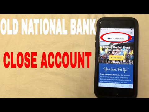 ✅ 4 Ways To Close Old National Bank Account 🔴