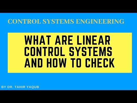 What are Linear Control Systems and how to check?[Control Systems Engineering]