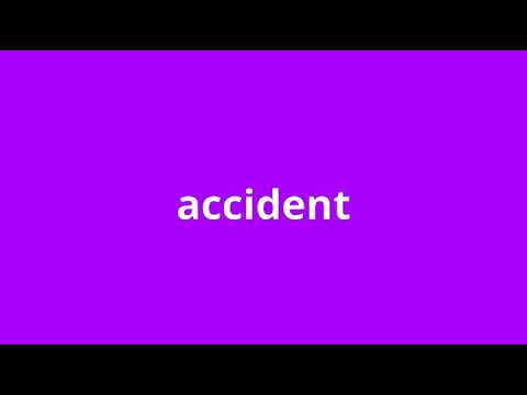 what is the meaning of accident.