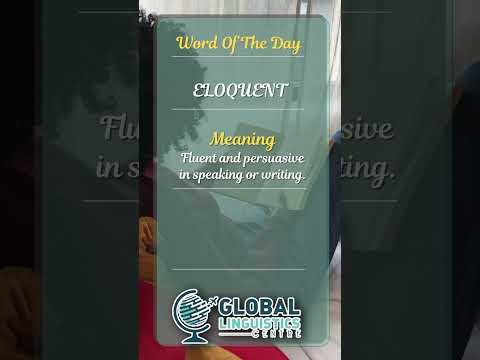 Word of the Day: Eloquent | Meaning, Pronunciation & Example