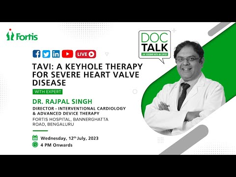 Dr. Rajpal Singh on "TAVI – A Keyhole Therapy For Severe Heart Valve Disease"