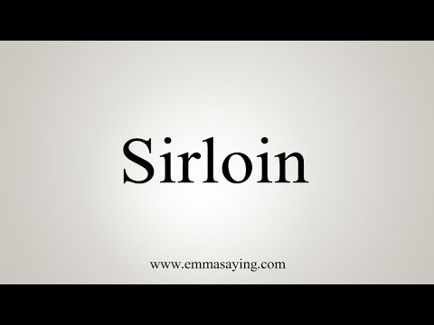 How To Say Sirloin