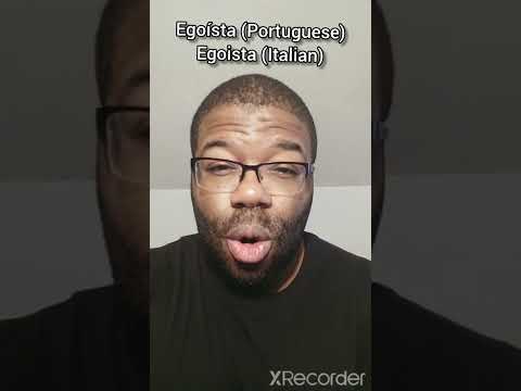 "Selfish" In The Romance Languages