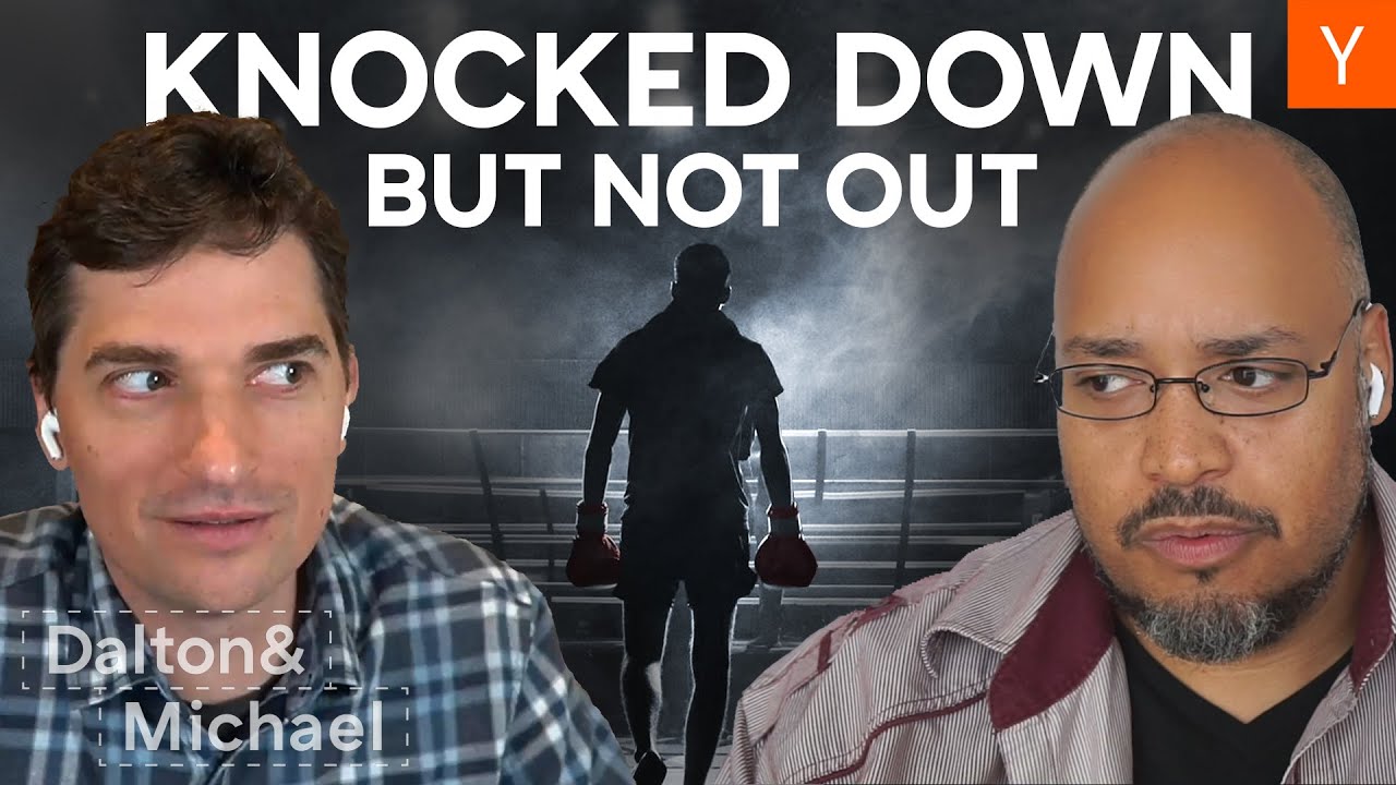 Dalton & Michael: How to deal with setbacks : YC Startup Library | Y ...
