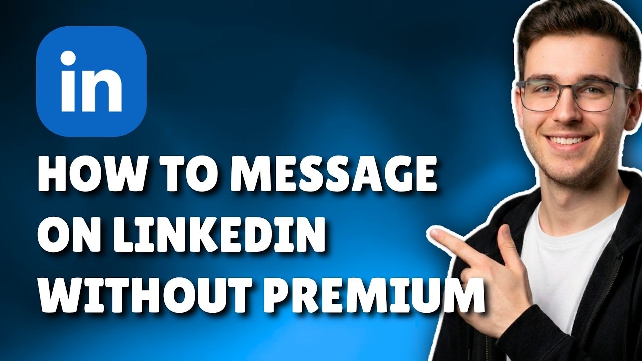 HOW TO MESSAGE ON LINKEDIN WITHOUT PREMIUM (STEP-BY-STEP GUIDE 2026)