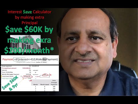 How to save Interest on 30 year mortgage by making extra principal each month calculator