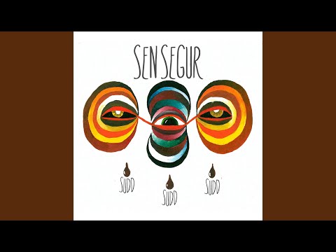 Sen Segur – “Sentriffiwgal” (Centrifugal). – My Inner MishMash