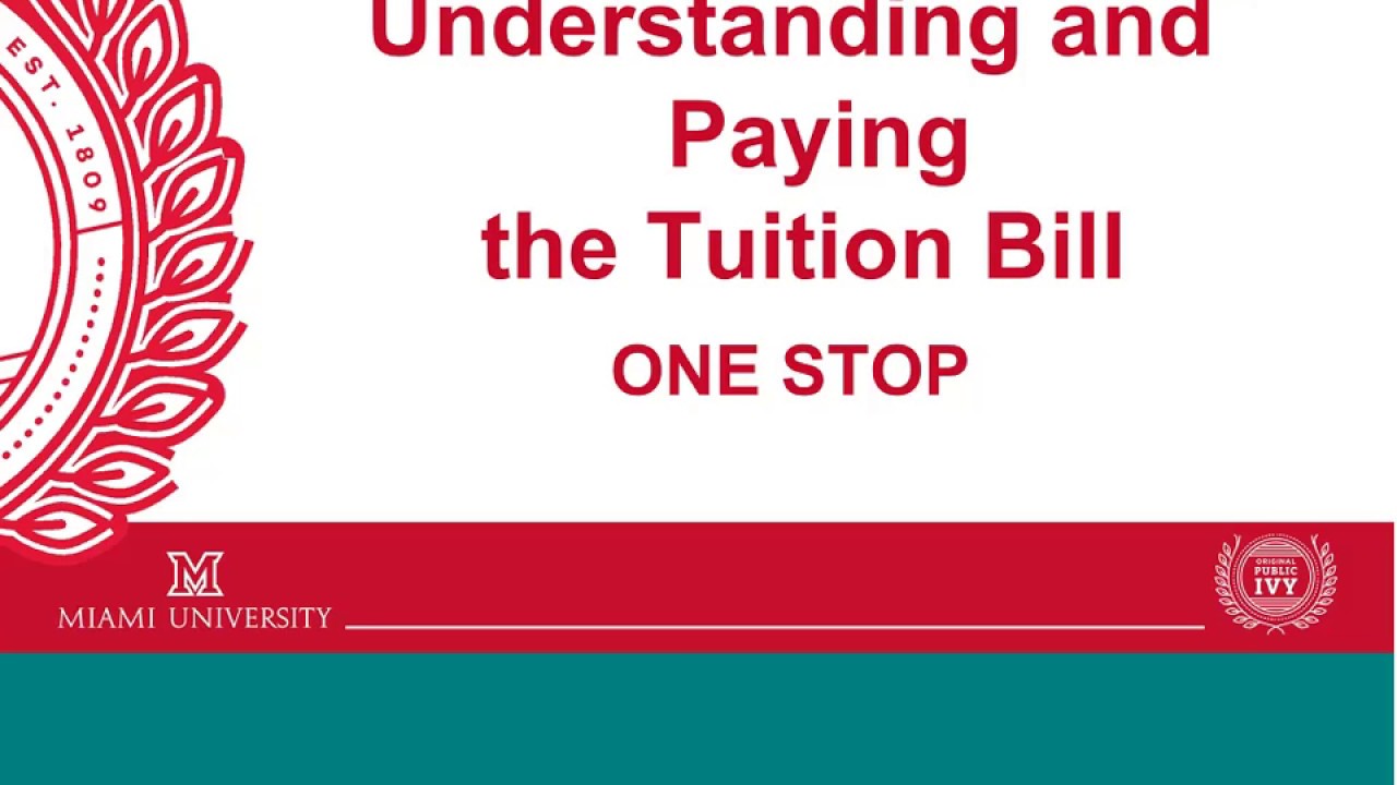 Understanding & Paying the Tuition Bill 2019