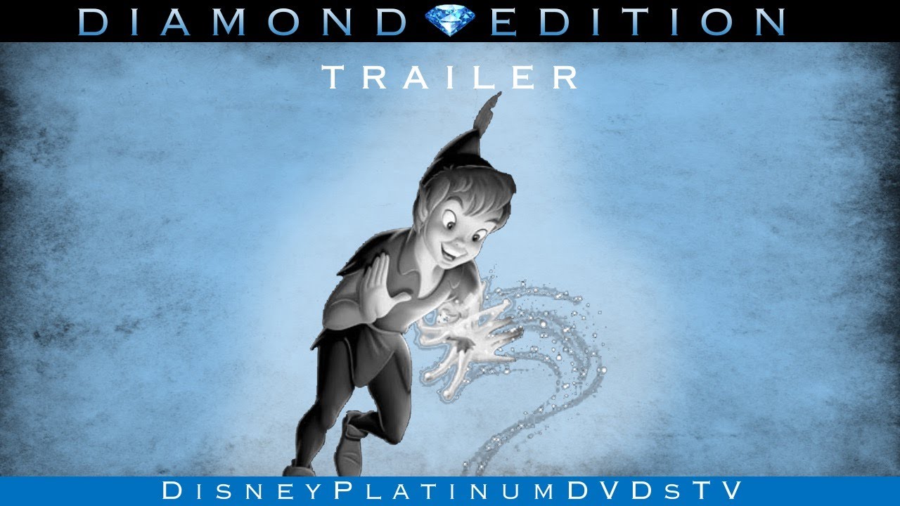 Disney's Peter Pan (Diamond Edition) Trailer