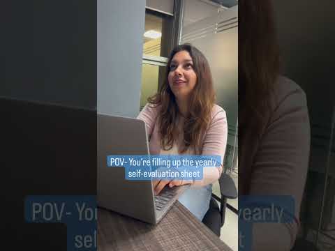 Scenes during self-evaluation at office