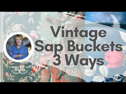 Transform Vintage Sap Buckets 3 Ways with IOD Paint Inlays, Moulds and Transfers