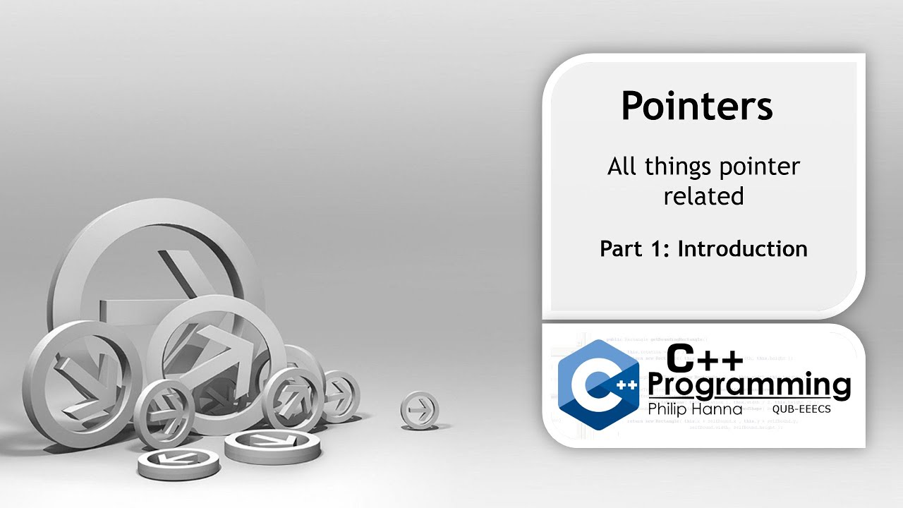 C++ Programming – Week 3 – Pointers – Introduction